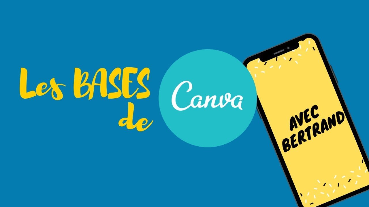 Canva : apprenez les bases ! — avecBertrand.tech
